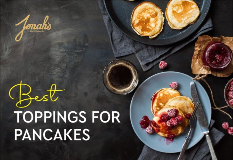 10 Best Toppings for Pancakes - Jonahs Bistro